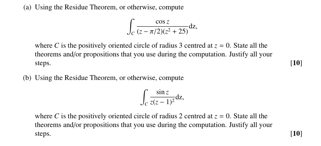 Solved (a) Using the Residue Theorem, or otherwise, compute | Chegg.com