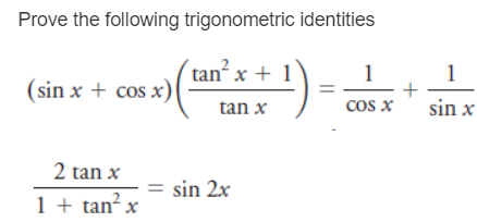 Solved Prove the following trigonometric identities 1 tan? x | Chegg.com