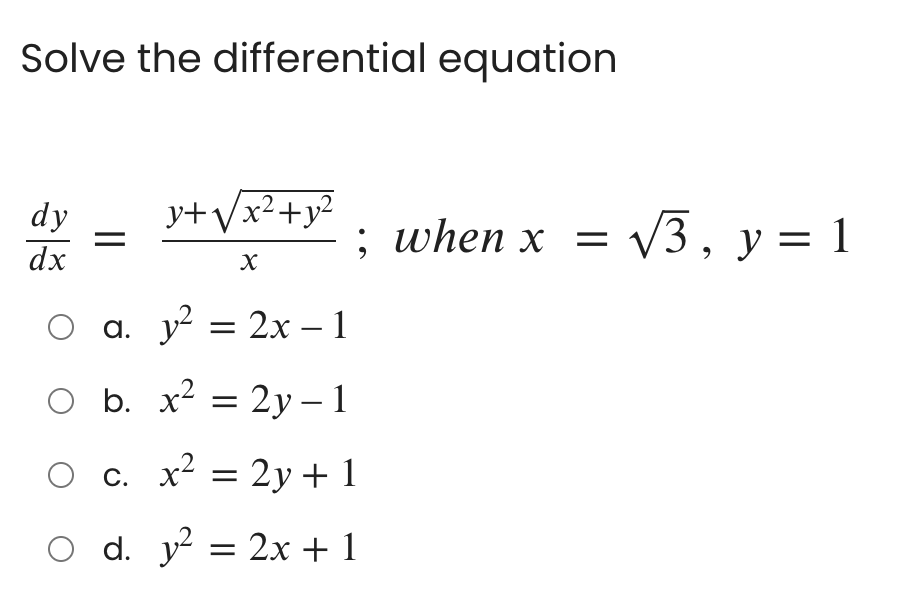 Solved Solve the differential equation dy dx y+Vx2 + y2 ; | Chegg.com