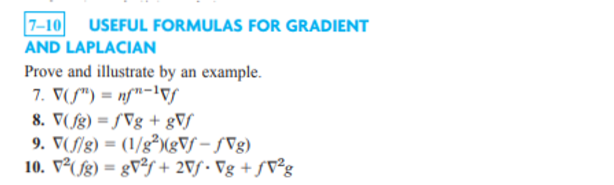 Solved 7-10 USEFUL FORMULAS FOR GRADIENT AND LAPLACIAN Prove | Chegg.com