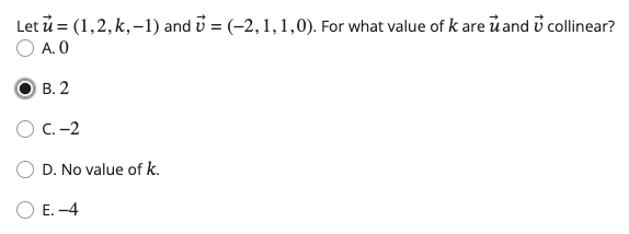 Solved Let u=(1,2,k,−1) and v=(−2,1,1,0). For what value of | Chegg.com