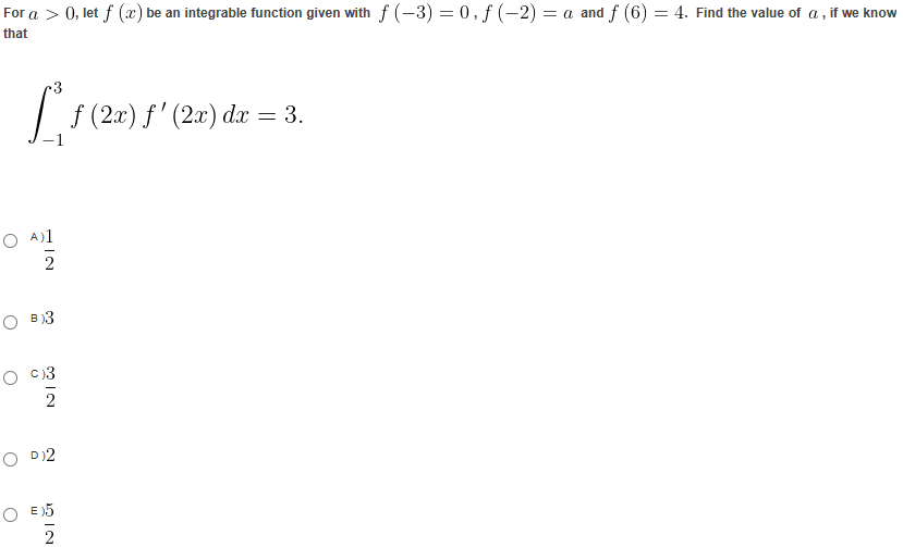 Solved For a>0, let f(x) be an integrable function given | Chegg.com