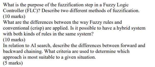 Solved What is the purpose of the fuzzification step in a | Chegg.com