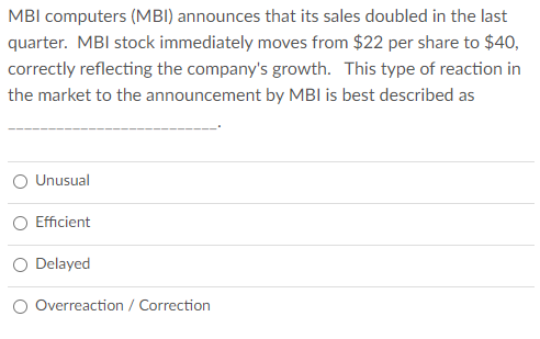 Solved MBI computers (MBI) announces that its sales doubled | Chegg.com