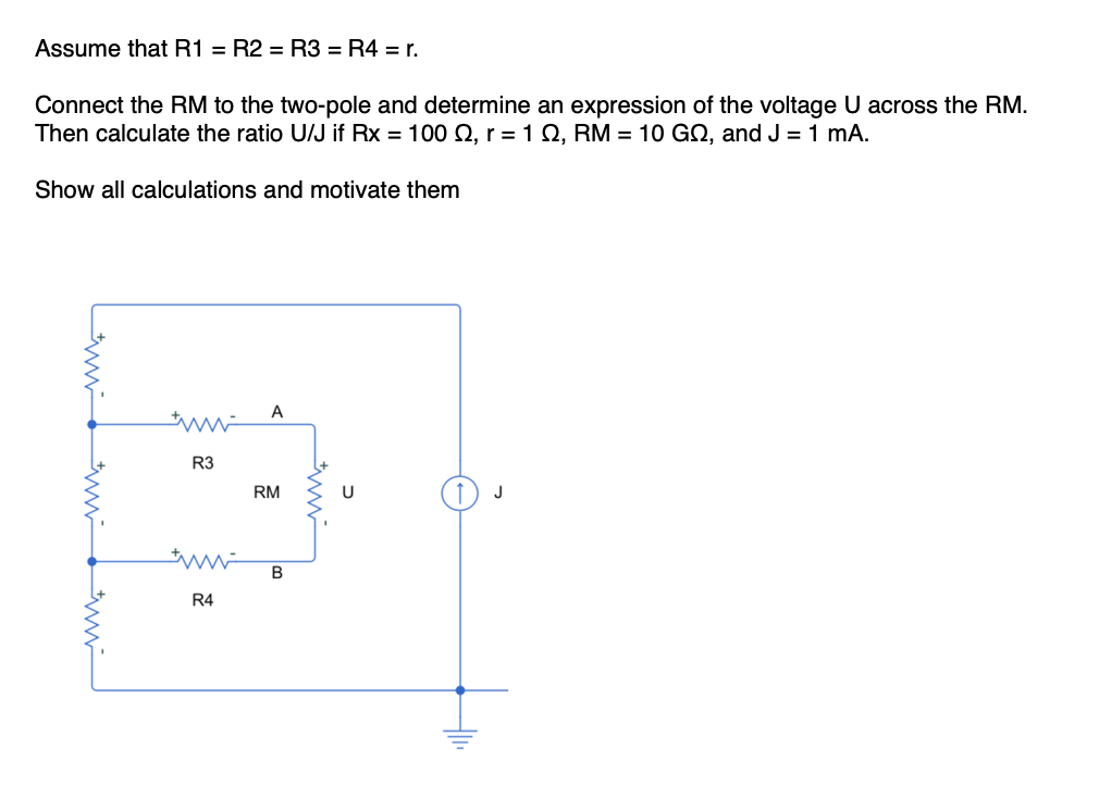 Solved Assume that R1 = R2 = R3 = R4 = r. Connect the RM to | Chegg.com