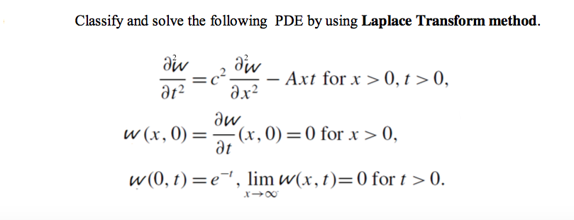 Solved Classify and solve the following PDE by using Laplace | Chegg.com