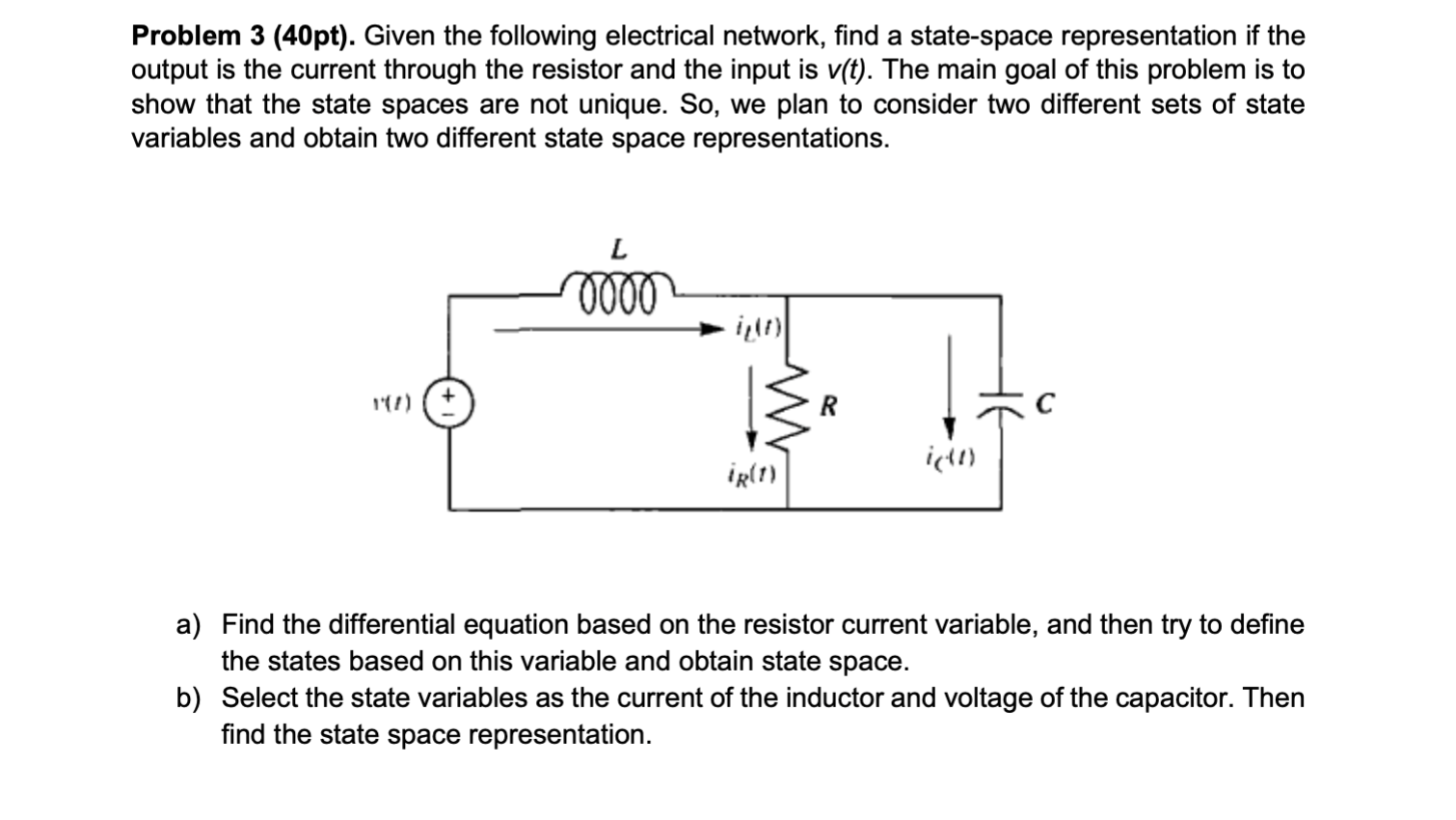 Solved Problem 3(40pt). Given the following electrical | Chegg.com