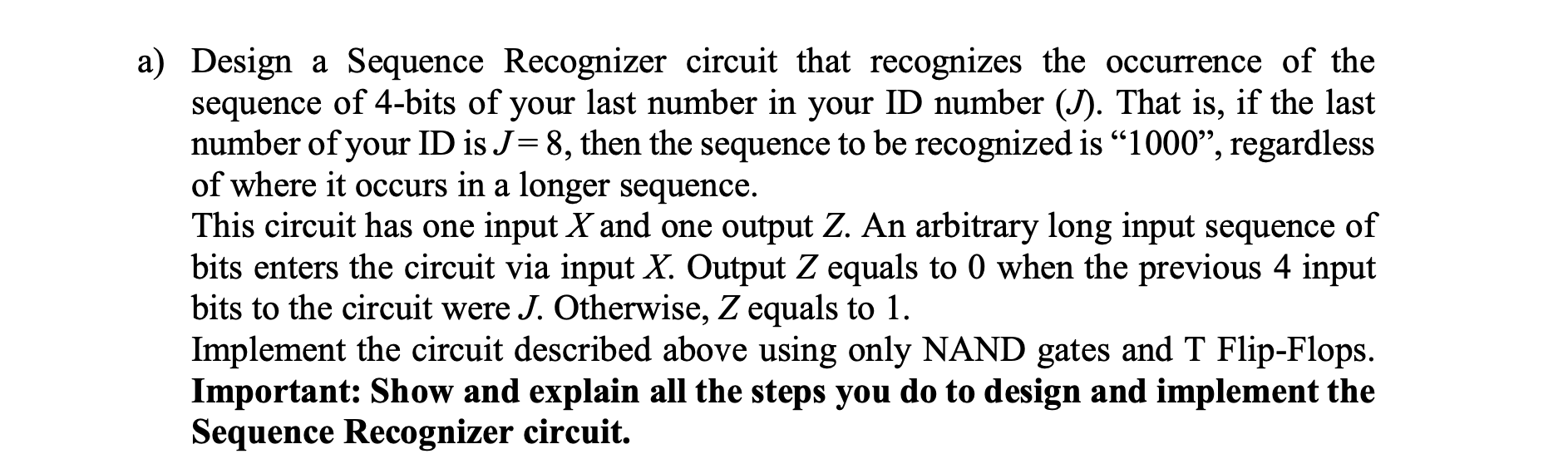 a) Design a Sequence Recognizer circuit that | Chegg.com