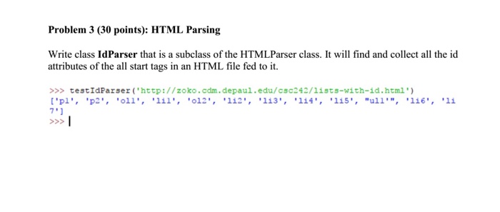 Solved Problem 3 (30 points): HTML Parsing Write class | Chegg.com
