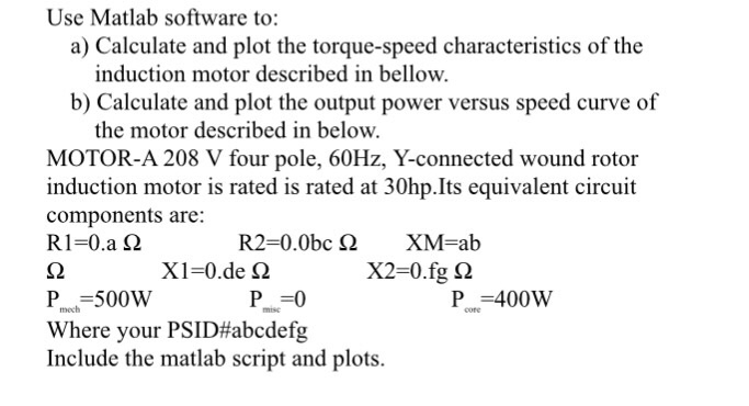 Solved Use Matlab software to: a) Calculate and plot the | Chegg.com