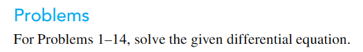 Solved Problems For Problems 1-14, solve the given | Chegg.com