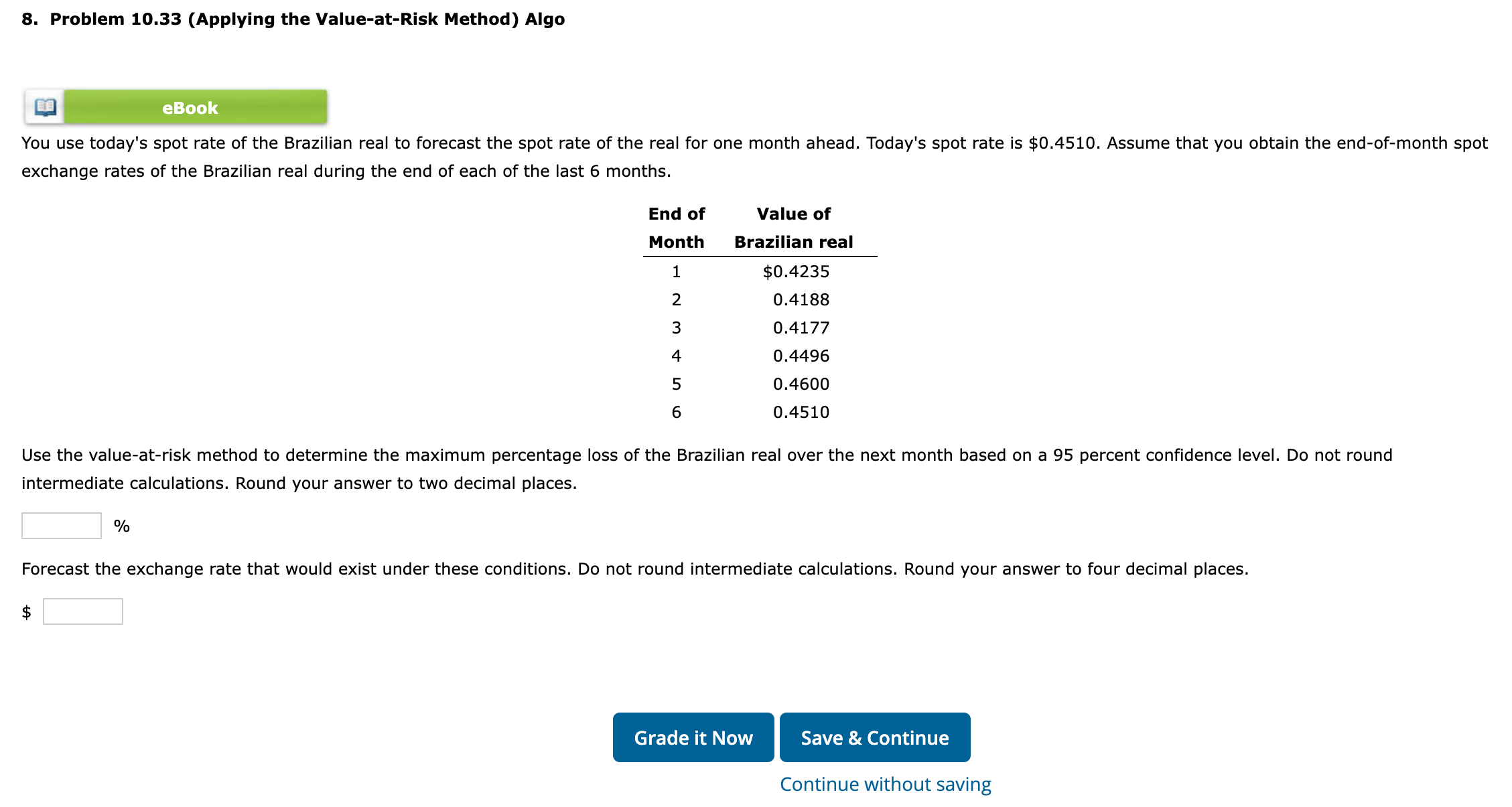 Solved 8 Problem 1033 Applying The Value At Risk Method 0622