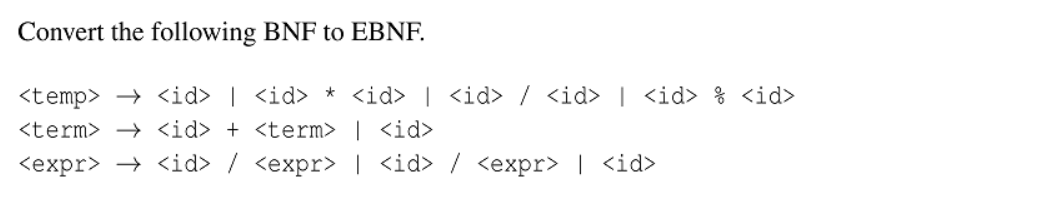 Solved Convert the following BNF to EBNF. | Chegg.com