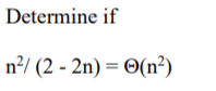 Solved Determine if n? (2 - 2n) = V(nº) | Chegg.com