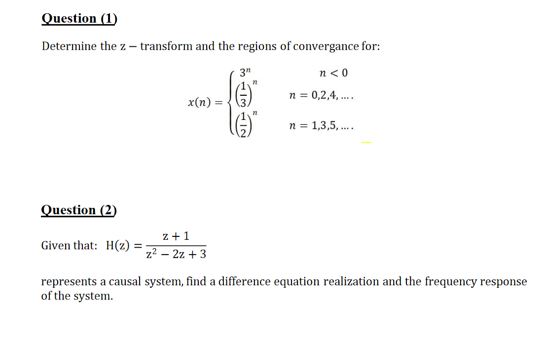 Solved Determine the z− transform and the regions of | Chegg.com