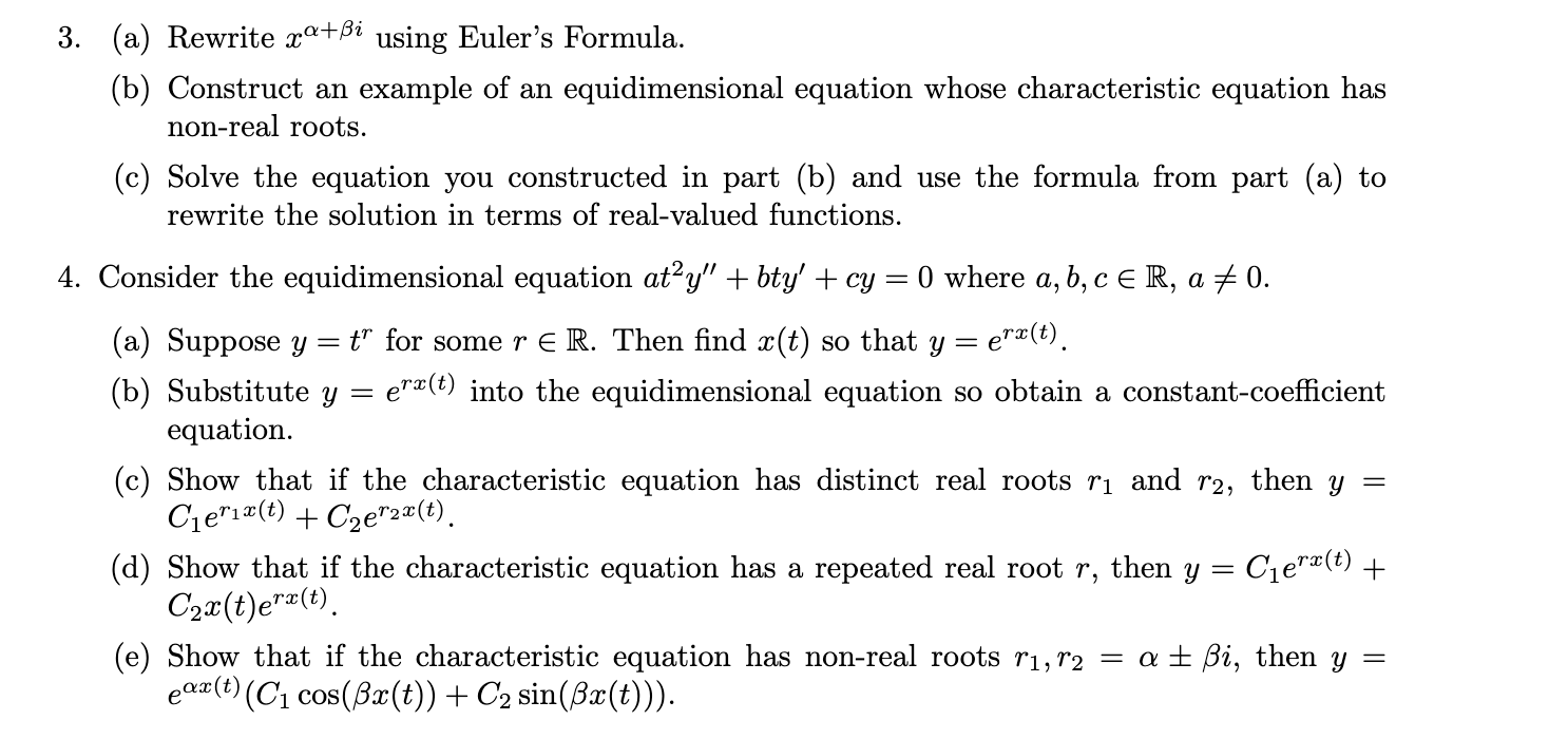 Solved 3. (a) Rewrite xα+βi using Euler's Formula. (b) | Chegg.com