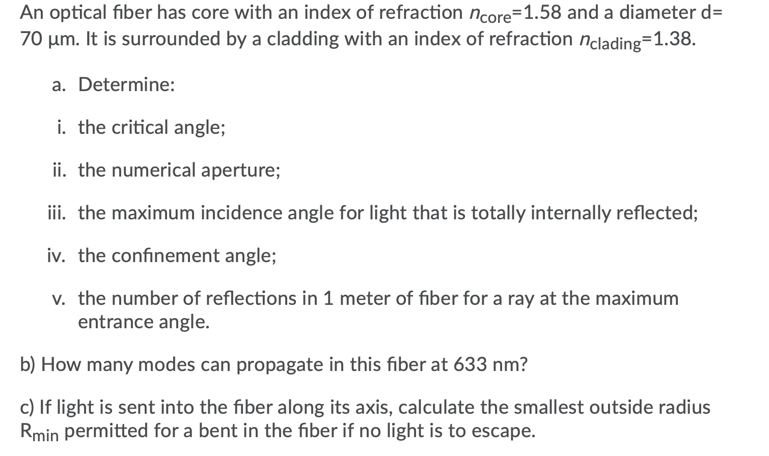 Solved An optical fiber has core with an index of refraction | Chegg.com