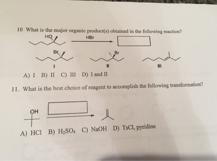 Solved What is the major organic product(s) obtained in the | Chegg.com