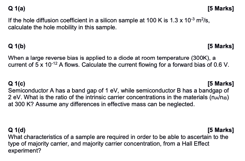 Solved Q 1(a) [5 Marks] If the hole diffusion coefficient in | Chegg.com