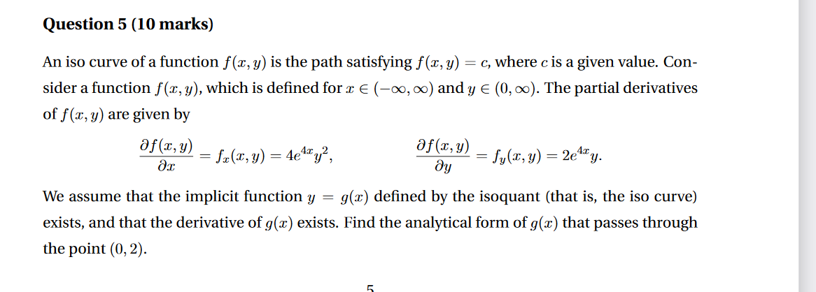 Solved Question 5 (10 marks) An iso curve of a function f(x, | Chegg.com