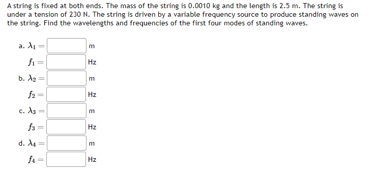 Solved A string is fixed at both ends. The mass of the | Chegg.com