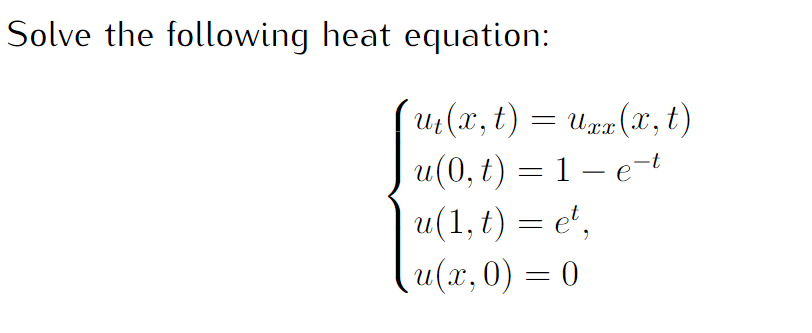 Solved Solve the following heat equation: (u₁(x, t) = Uxx | Chegg.com