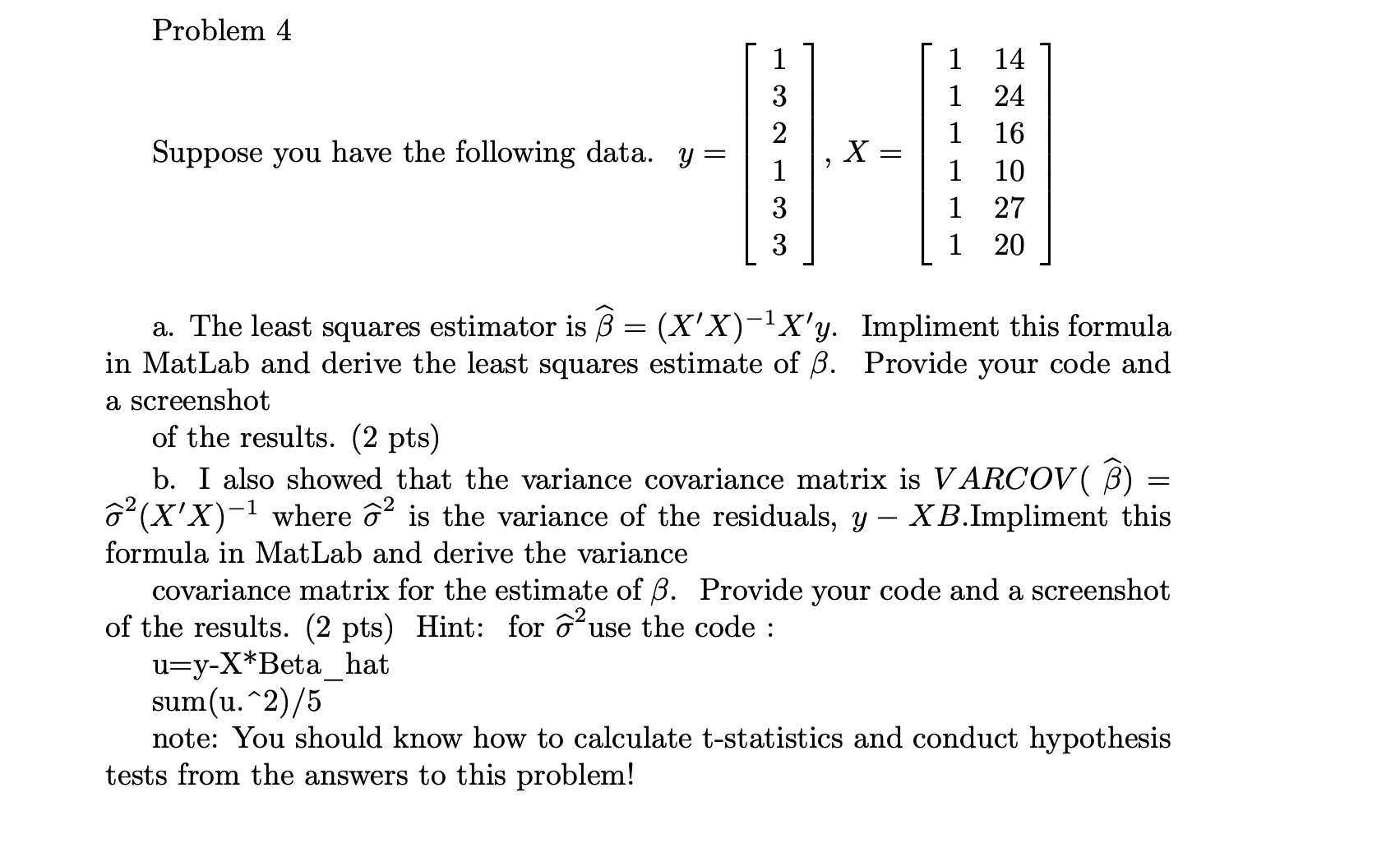 Solved Problem 4Suppose you have the following data. | Chegg.com