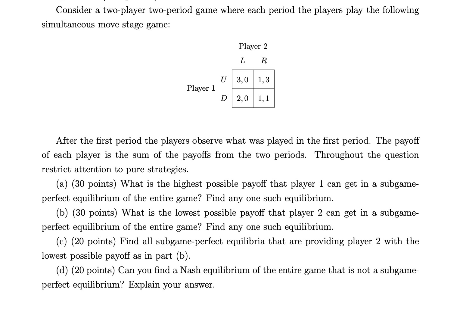 Solved Consider a two-player two-period game where each | Chegg.com