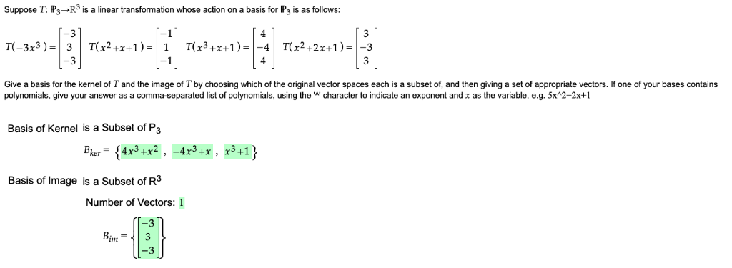 Solved Suppose T: P3-R3 is a linear transformation whose | Chegg.com