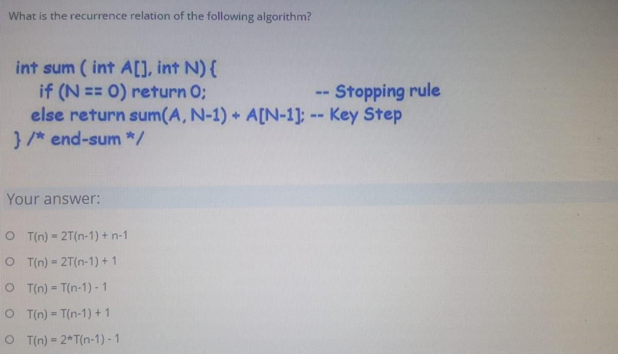 Solved What is the recurrence relation of the following | Chegg.com