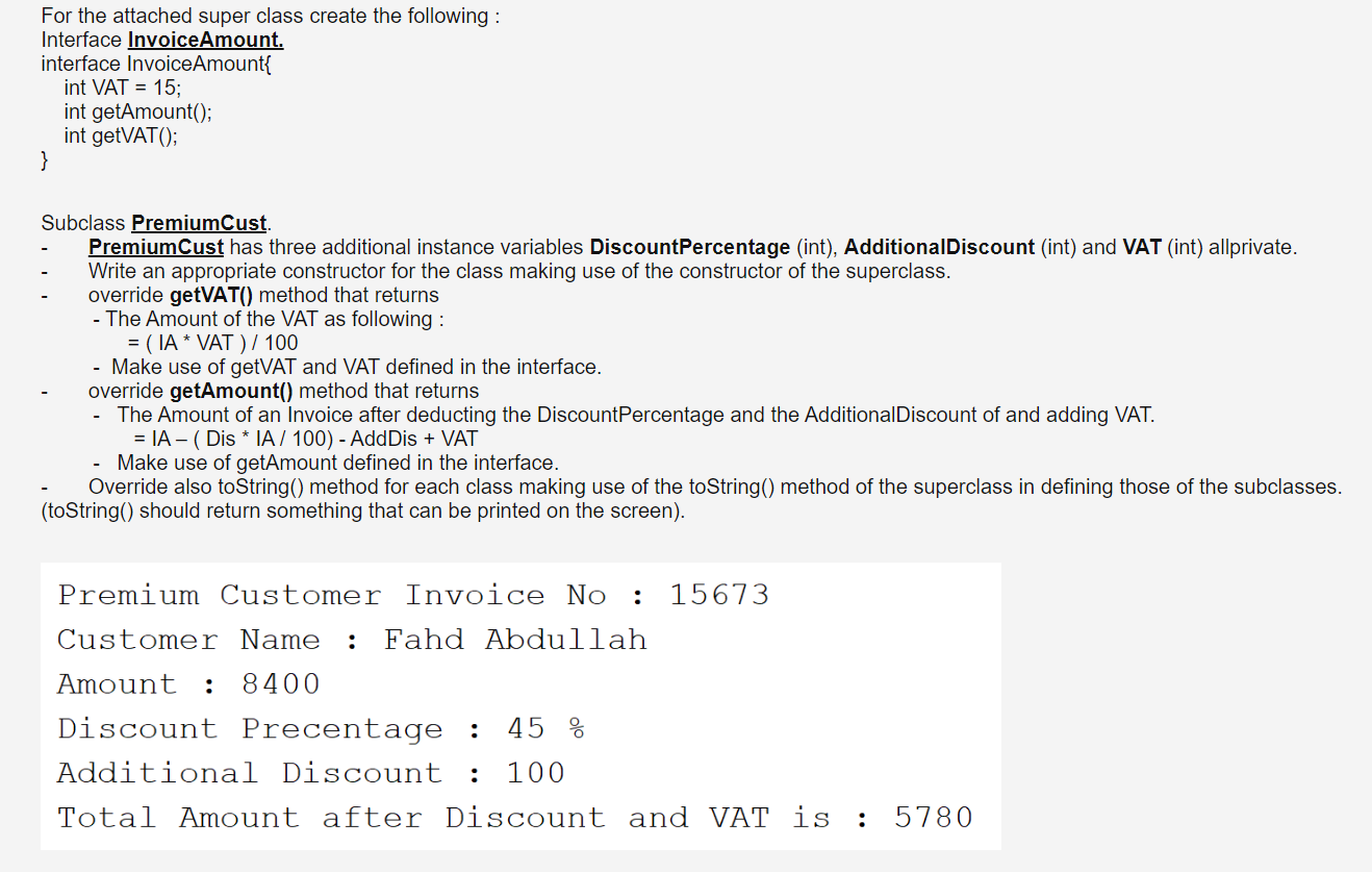 Solved interface InvoiceAmount{ int VAT = 15; int | Chegg.com