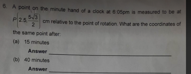Solved A point on the minute hand of a clock at 6:05pm is | Chegg.com
