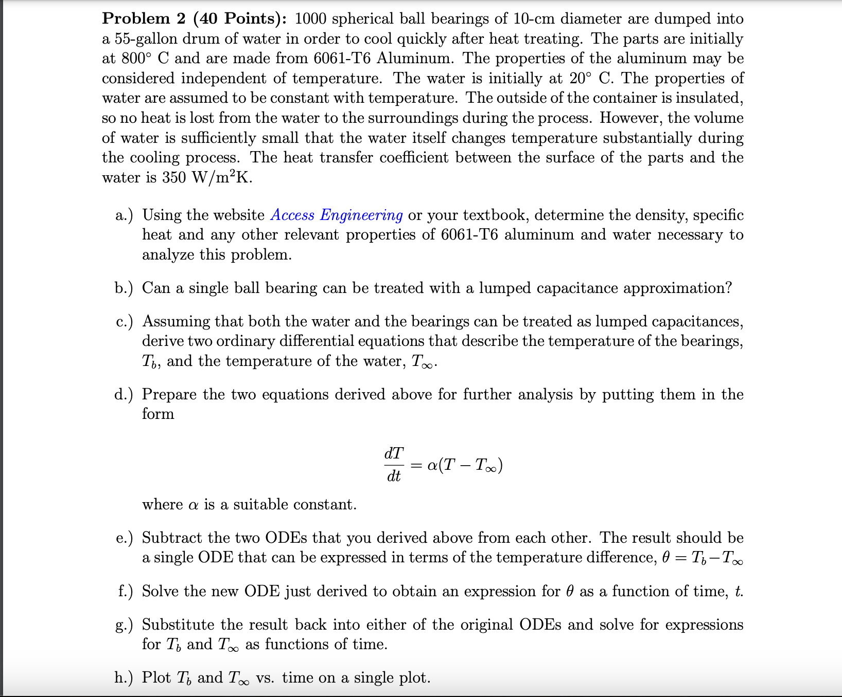Solved Problem 2 (40 ﻿Points): 1000 ﻿spherical ball bearings | Chegg.com