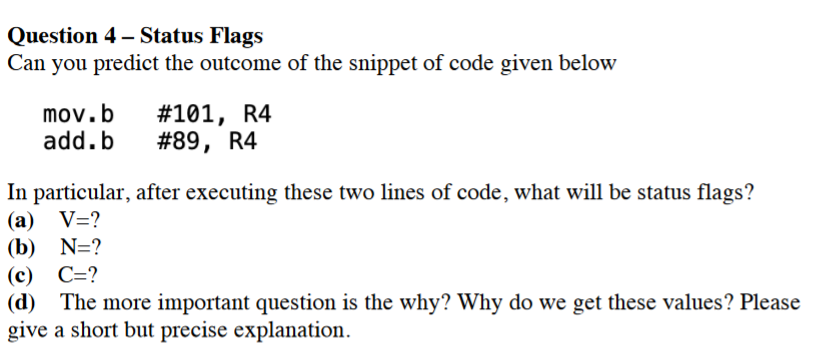 Solved Question 4-Status Flags Can you predict the outcome | Chegg.com