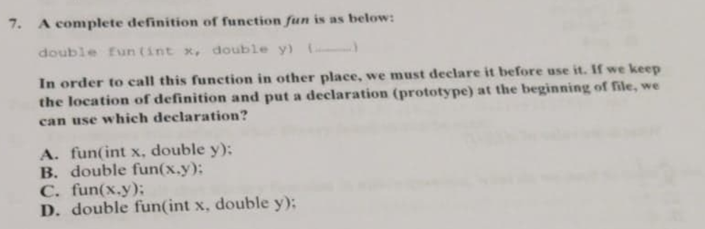 Solved 7. A complete definition of function fun is as below: | Chegg.com