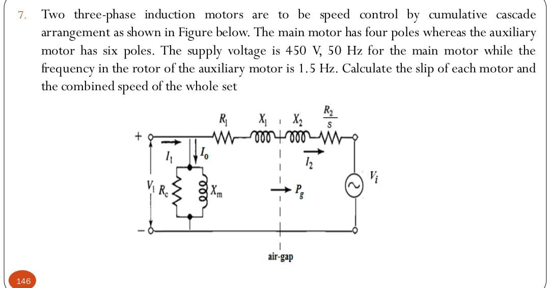 Solved 7. Two three-phase induction motors are to be speed | Chegg.com