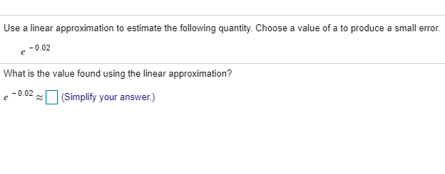 Solved Use a linear approximation to estimate the following | Chegg.com