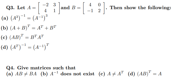 Solved Q3. Let A=[−2431] and B=[4−102]. Then show the | Chegg.com