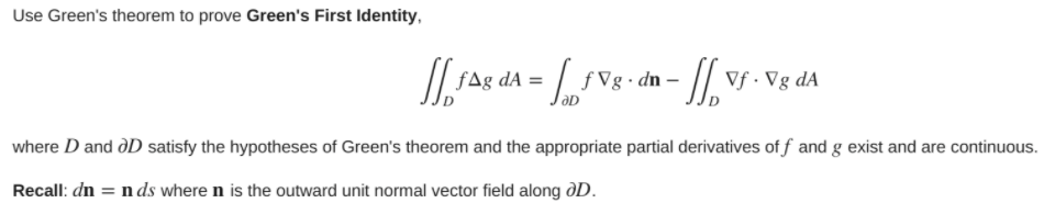 Solved Use Green's theorem to prove Green's First Identity, | Chegg.com