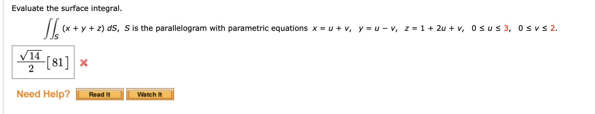 Solved Evaluate the surface integral. (x + y + z) ds, S is | Chegg.com