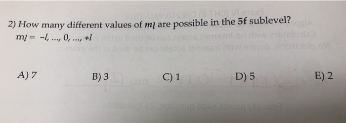 Solved 2) How many different values of ml are possible in | Chegg.com