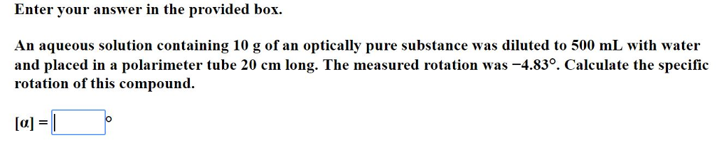 Solved Enter your answer in the provided box. An aqueous | Chegg.com