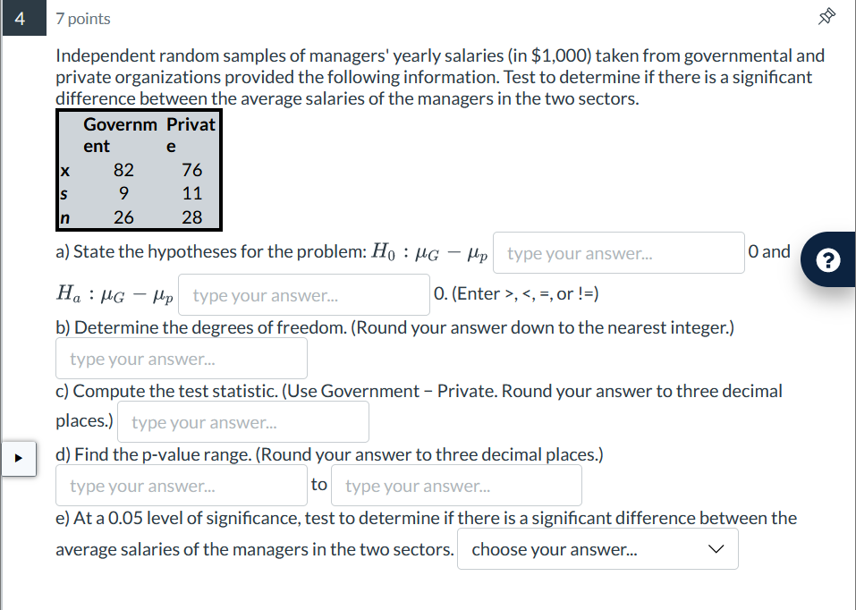 Solved 7 points Independent random samples of managers' | Chegg.com
