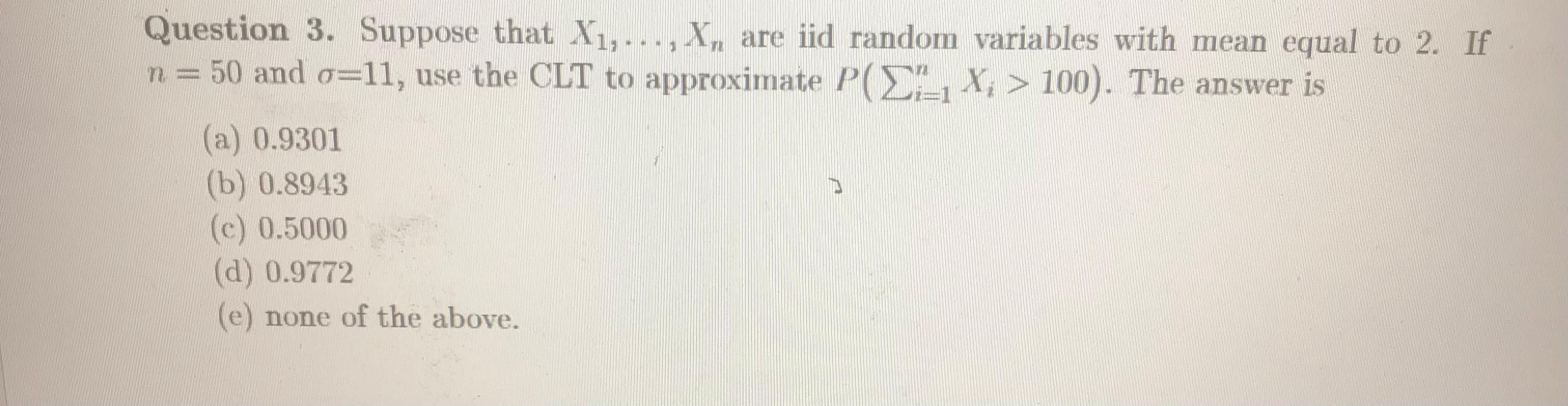 Solved Question 3. Suppose that X1,..., X, are lid random | Chegg.com