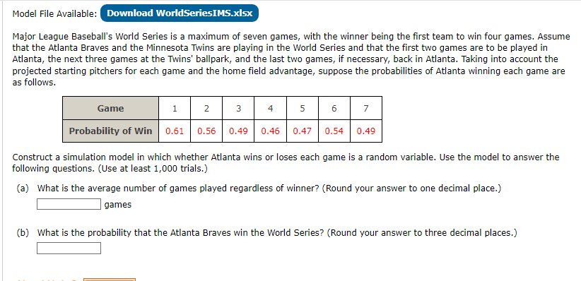 Solved Model File Available: Download WorldSeriesIMS.xIsx | Chegg.com
