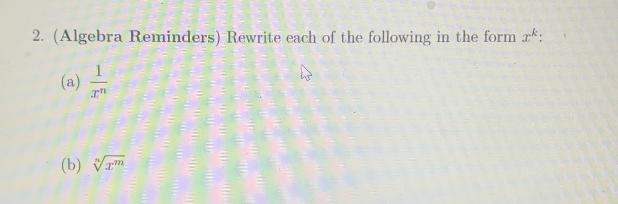 Solved 2. (Algebra Reminders) Rewrite each of the following | Chegg.com