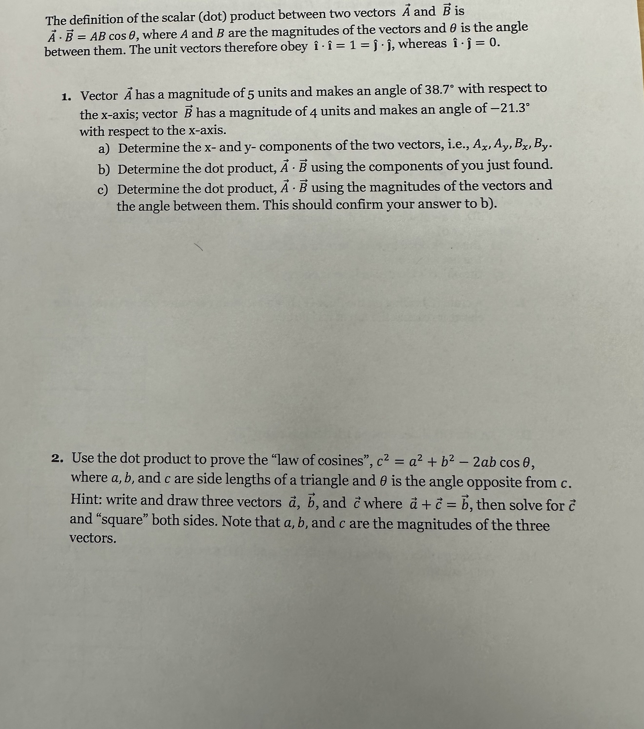 Solved The Definition Of The Scalar Dot Product Between