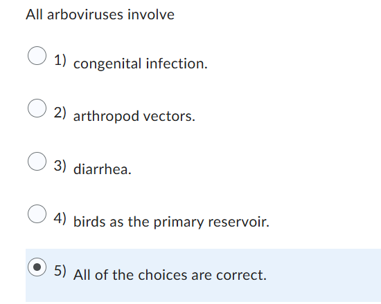 Solved All arboviruses involvecongenital infection.arthropod | Chegg.com
