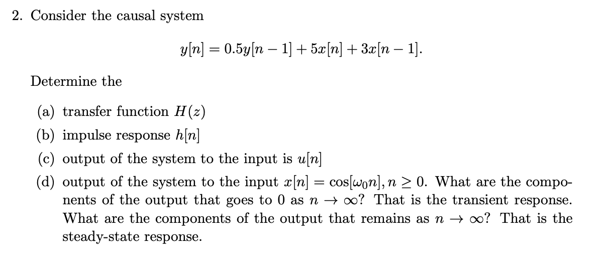 Solved 2 Consider The Causal System 