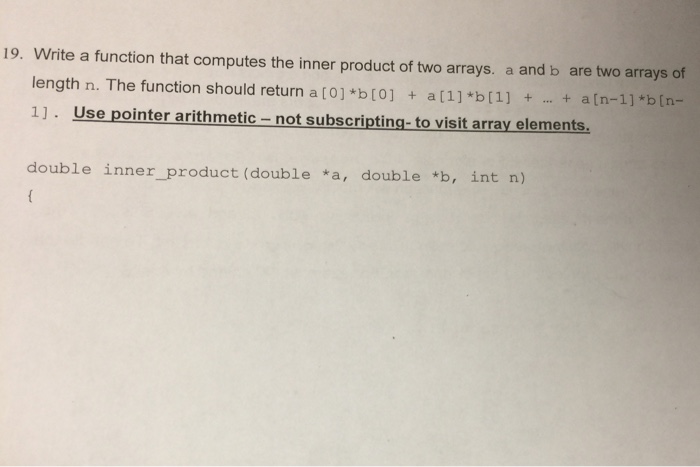 Solved 19. Write a function that computes the inner product | Chegg.com